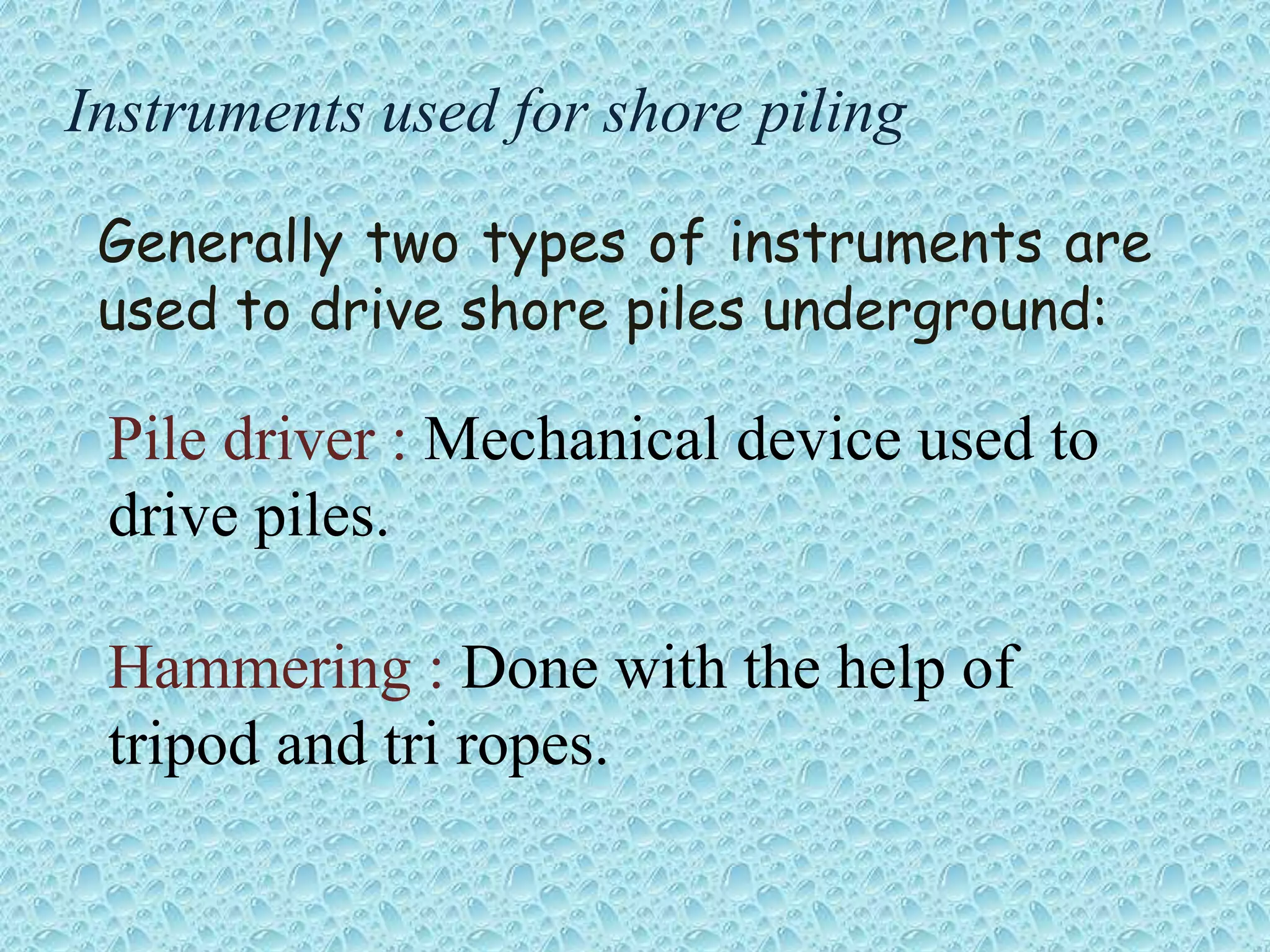 Shore pile construction | PPTX