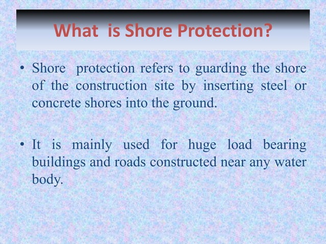 Shore pile construction | PPTX