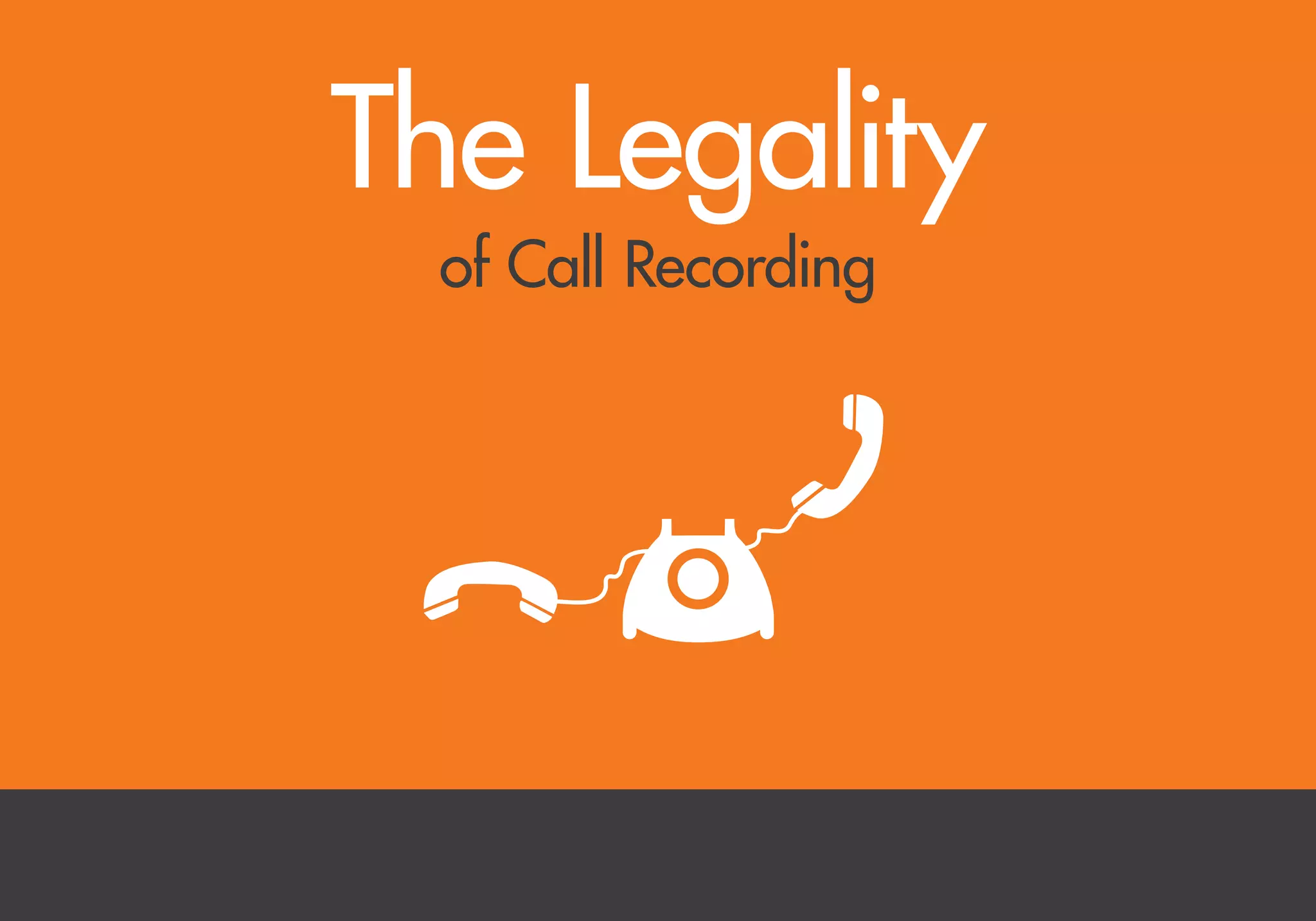 The Legality of Call Recording | PPT