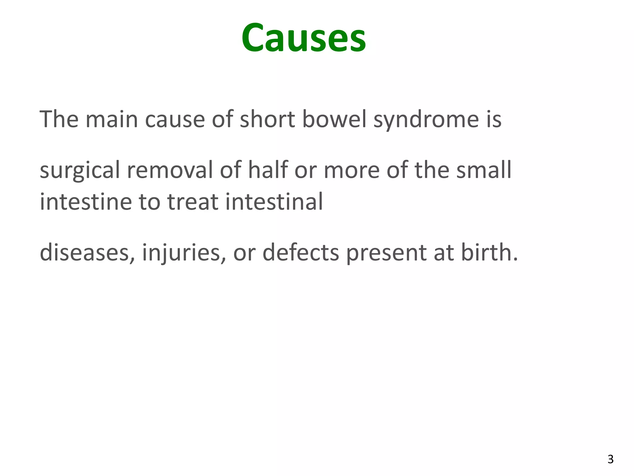 Short Bowel syndrome | PPTX | Digestive Disorders | Diseases and Conditions