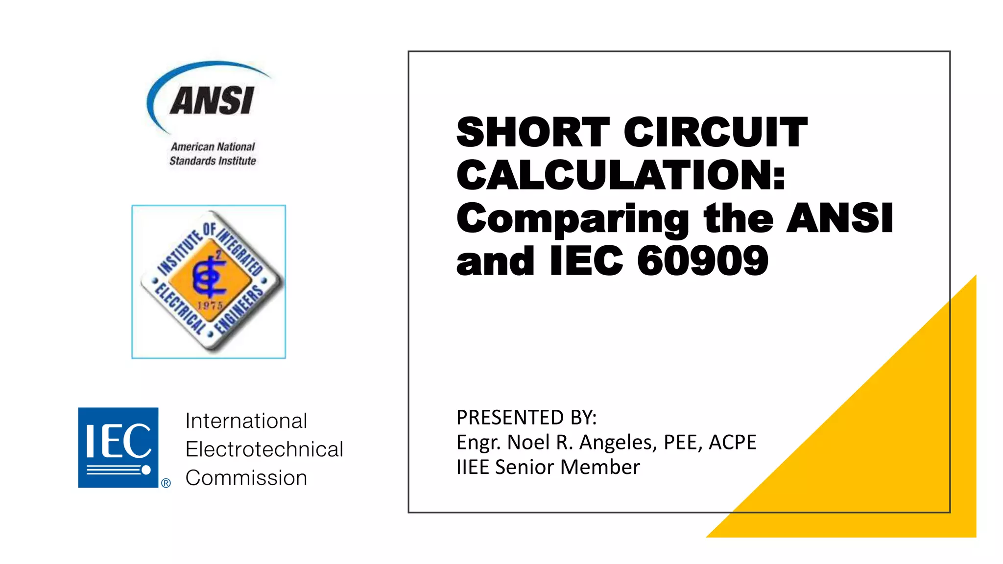SHORT-CIRCUIT-CALCULATIONS-ANSI-VS-IEC-F (1).pptx