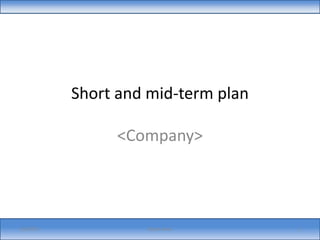 Short mid term plans | PPTX