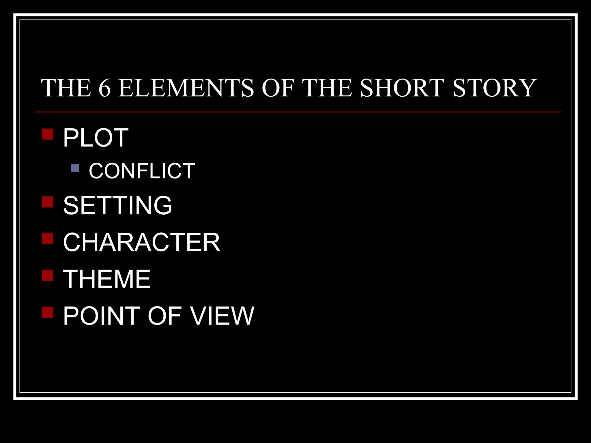 Short-Story-Elements for grade 8 students.ppt