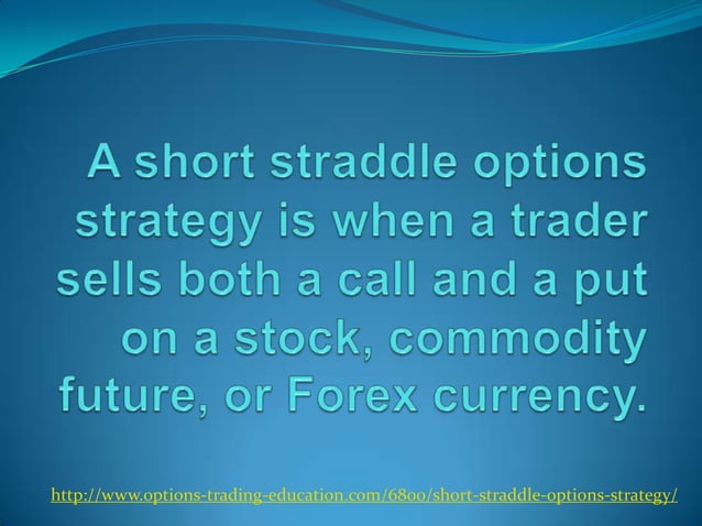 Short Straddle Options Strategy | PPT