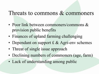 Our Upland Commons - By Chris Short & Julia Aglinoby | PPTX