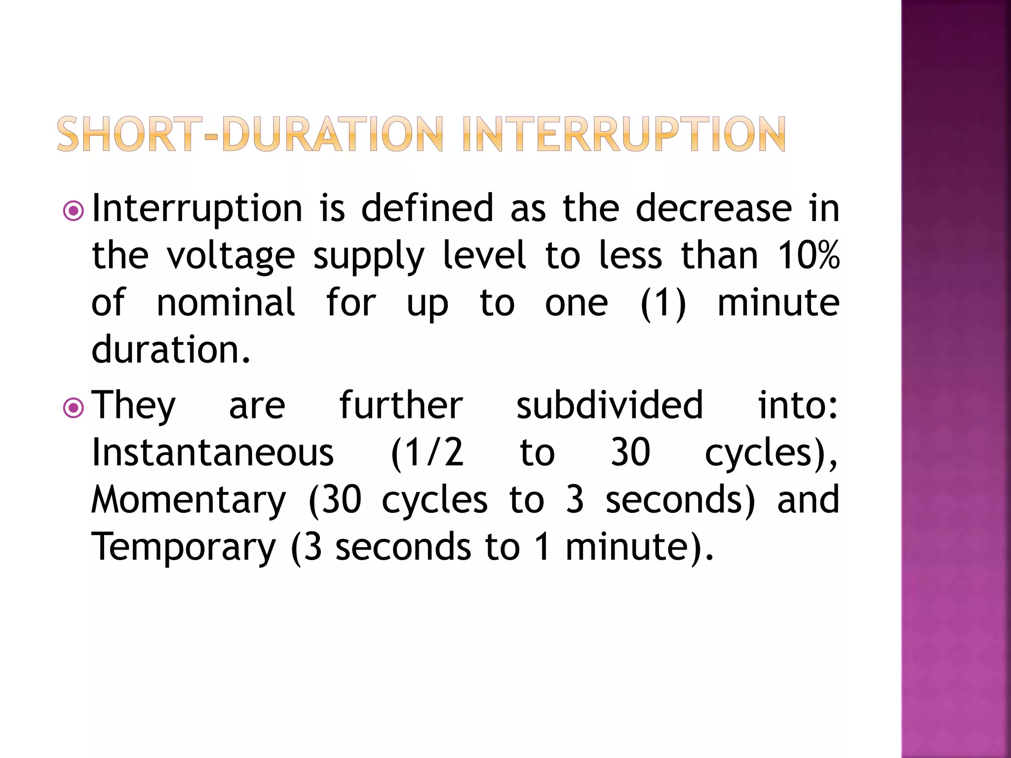 Short and long interruptions- UNIT-II-POWER QUALITY | PPTX