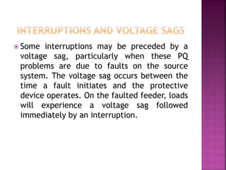 Short and long interruptions- UNIT-II-POWER QUALITY | PPTX