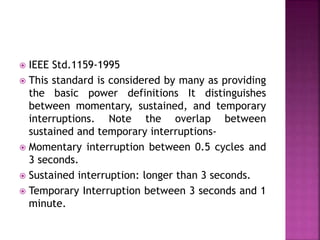 Short and long interruptions- UNIT-II-POWER QUALITY | PPTX