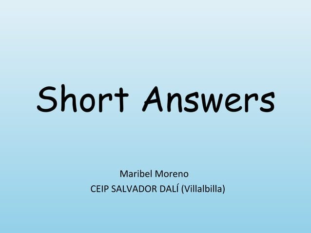 Short answers | PPT | Education