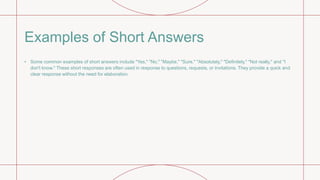 Short answers.pptxggyuu4refttyuuiyggjjgrr | PPT