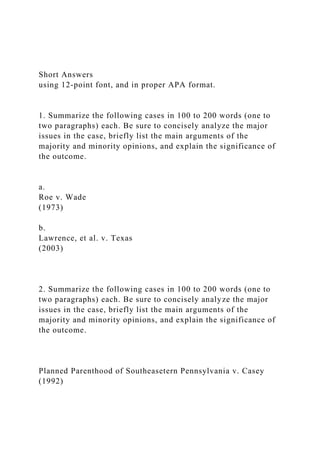 Short Answers using 12-point font, and in proper APA format. .docx