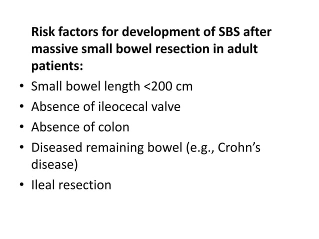 Short Bowel Syndrome | PPTX | Digestive Disorders | Diseases and Conditions