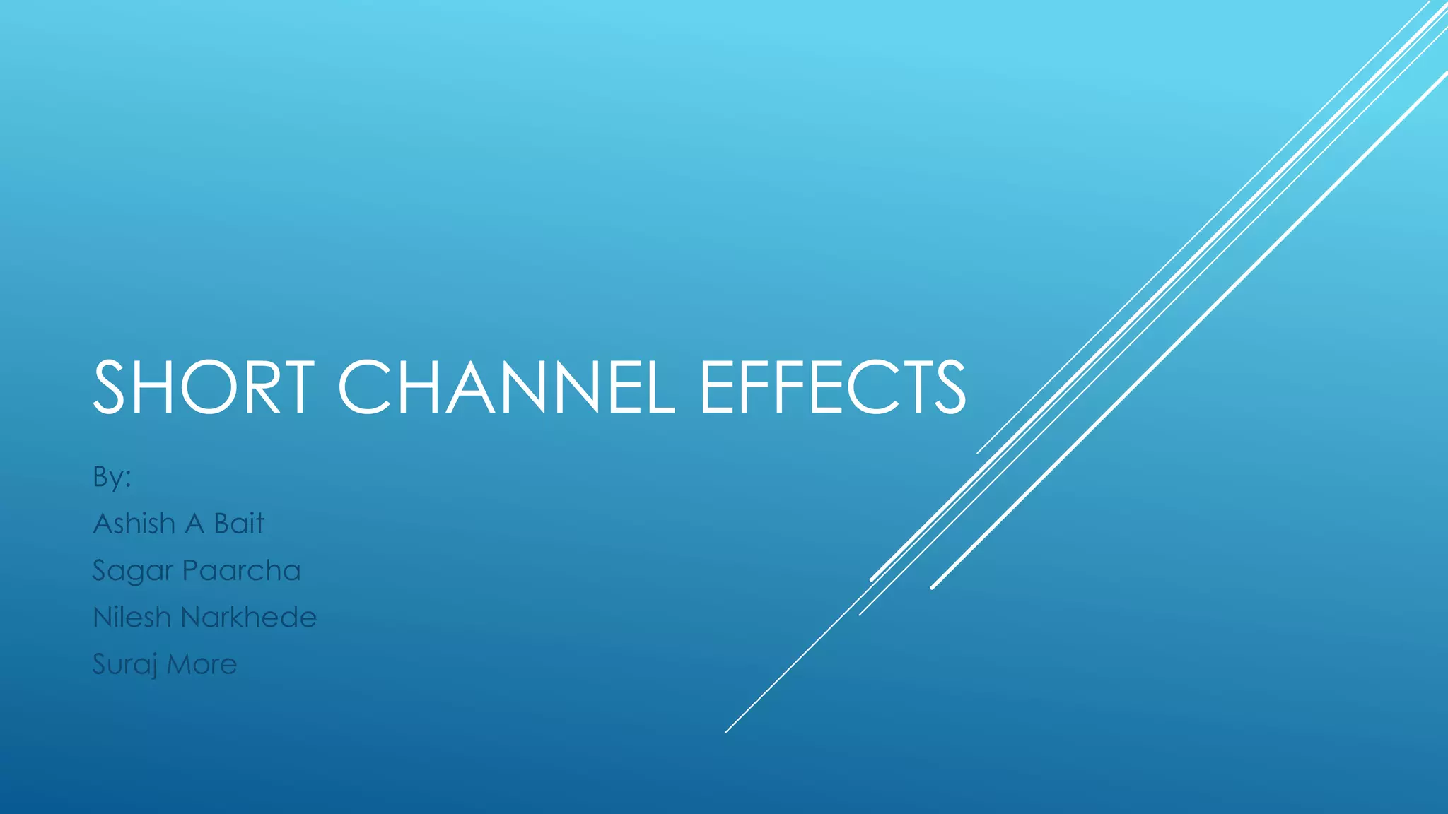 Short channel effects | PPTX