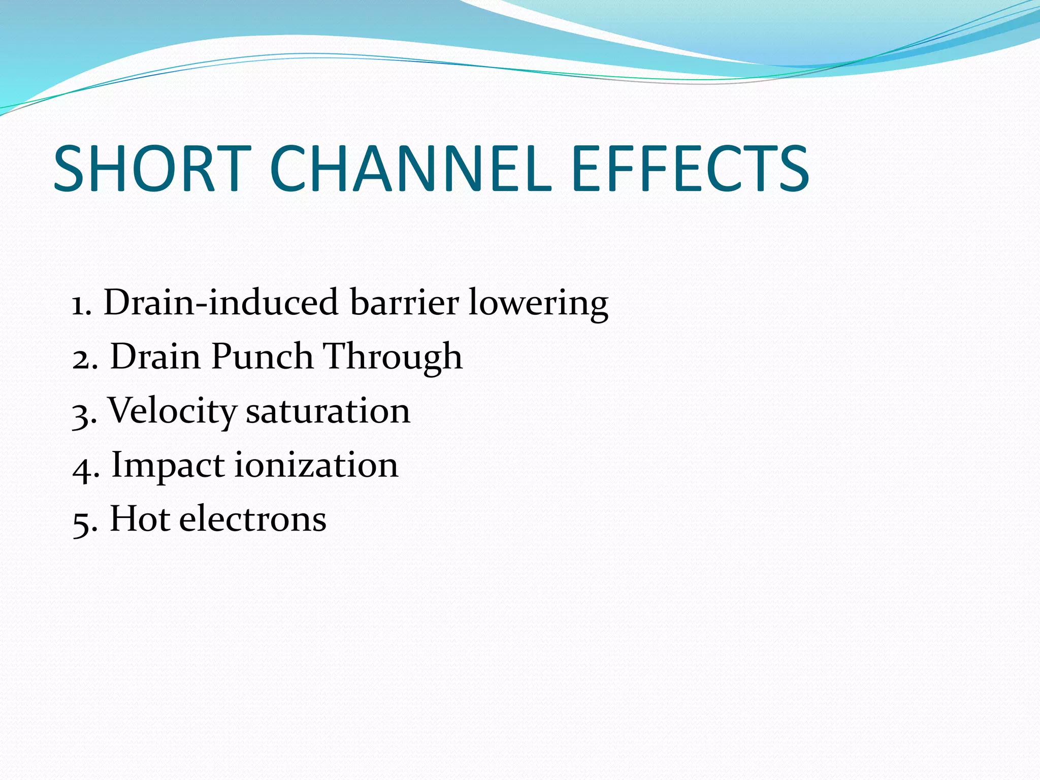 Short channel effects | PPTX