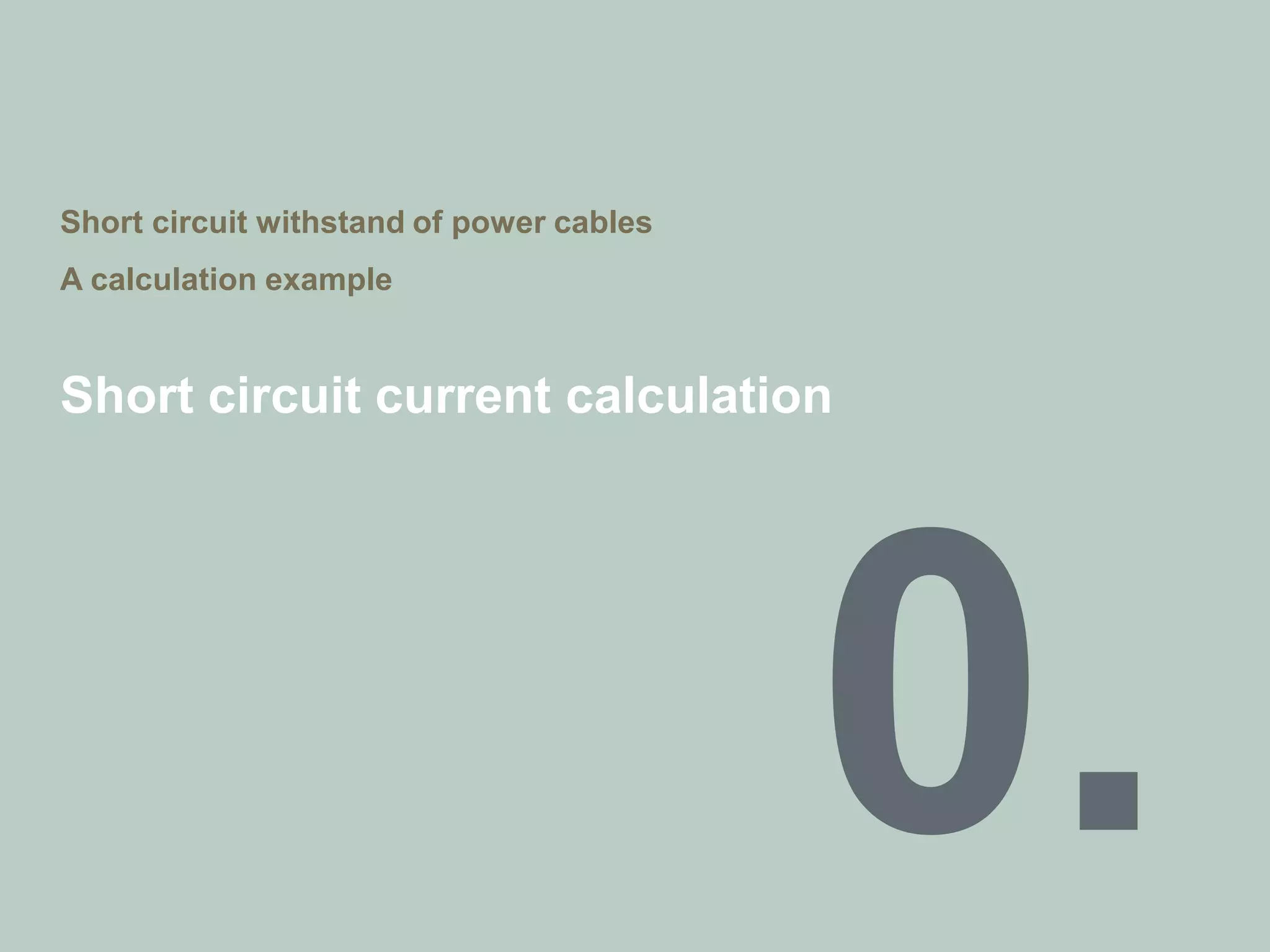 Cable sizing to withstand short-circuit current - Example | PDF