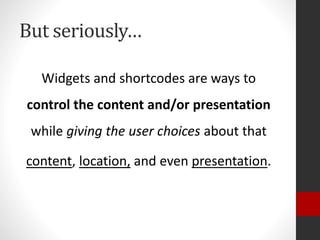 Shortcodes vs Widgets: Which one and how? | PPT