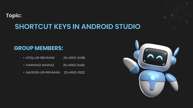 Shortcut keys of Android Studio , Complete about android studio | PPTX ...