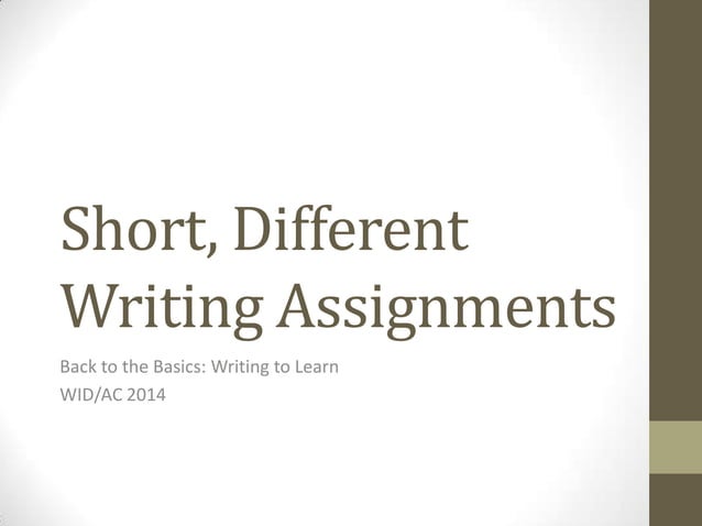 Short, different writing assignments | PPTX | Homework and Study ...