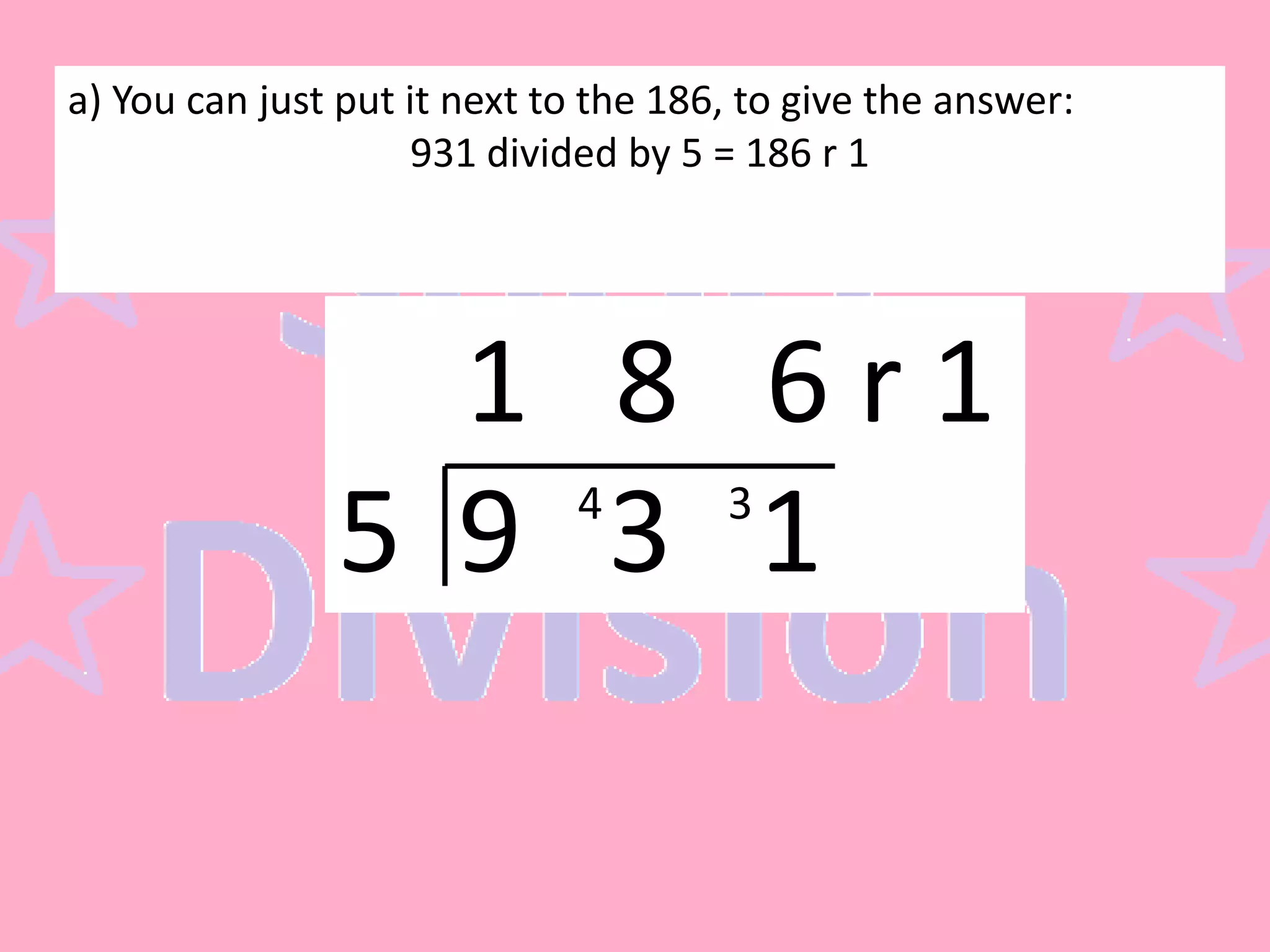 Short Division: 3 Digit by 1 Digit (With Remainder) | PPTX