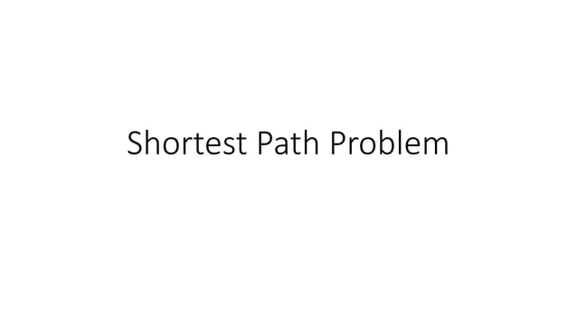 Shortest path problem | PPT