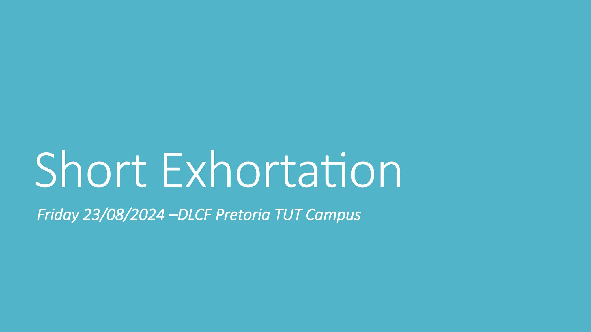 Friday Short Exhortation Fri23082024.pptx