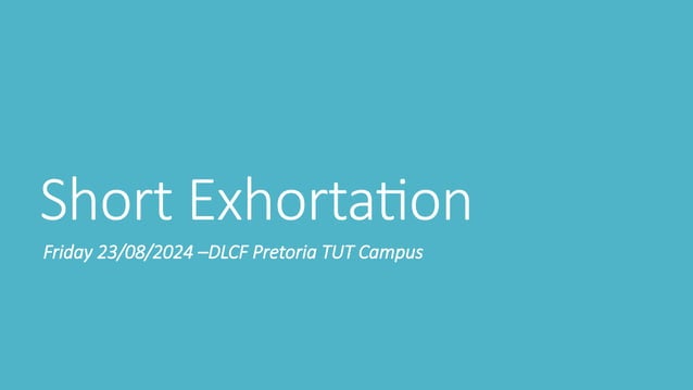 Friday Short Exhortation Fri23082024.pptx