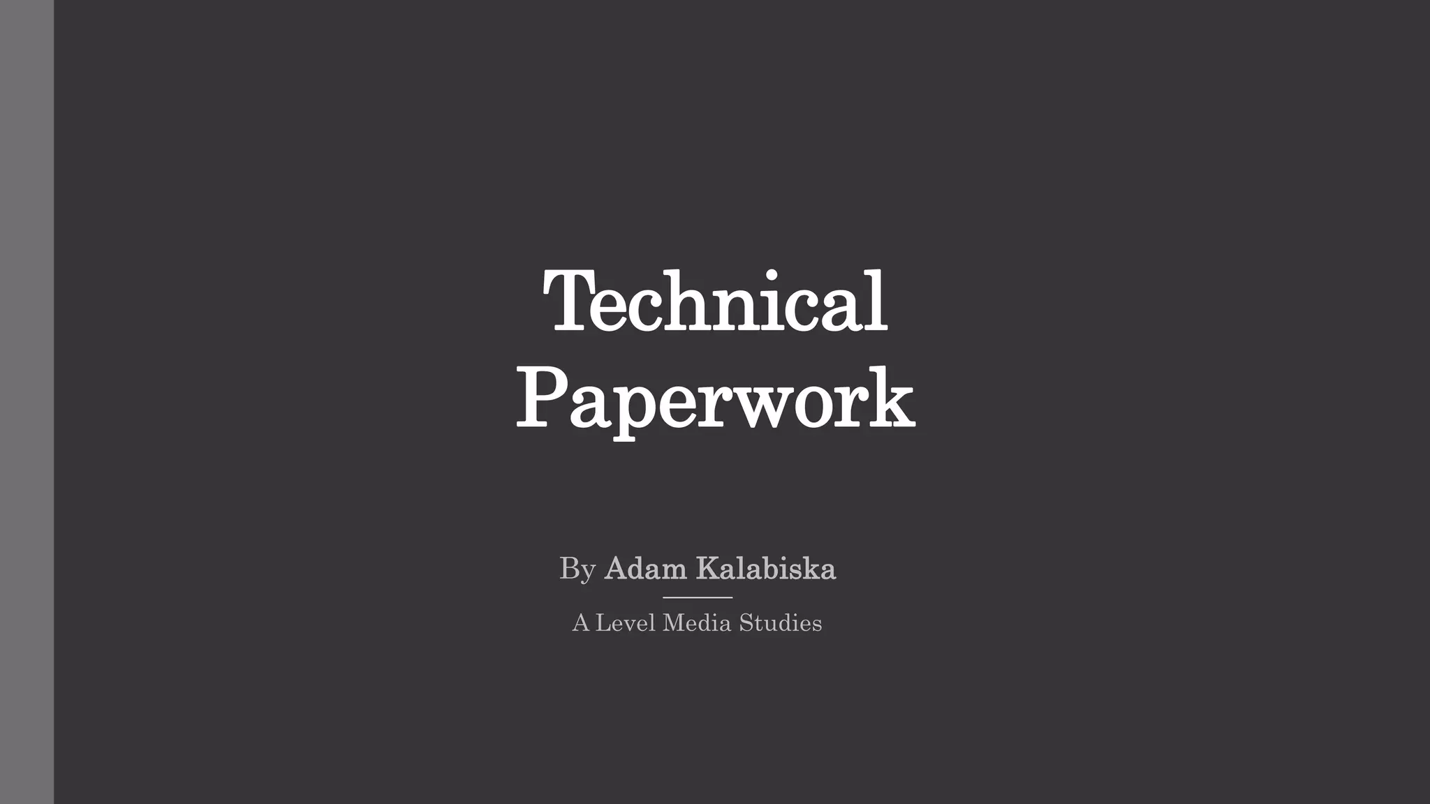 Short film - Technical Paperwork | PPT