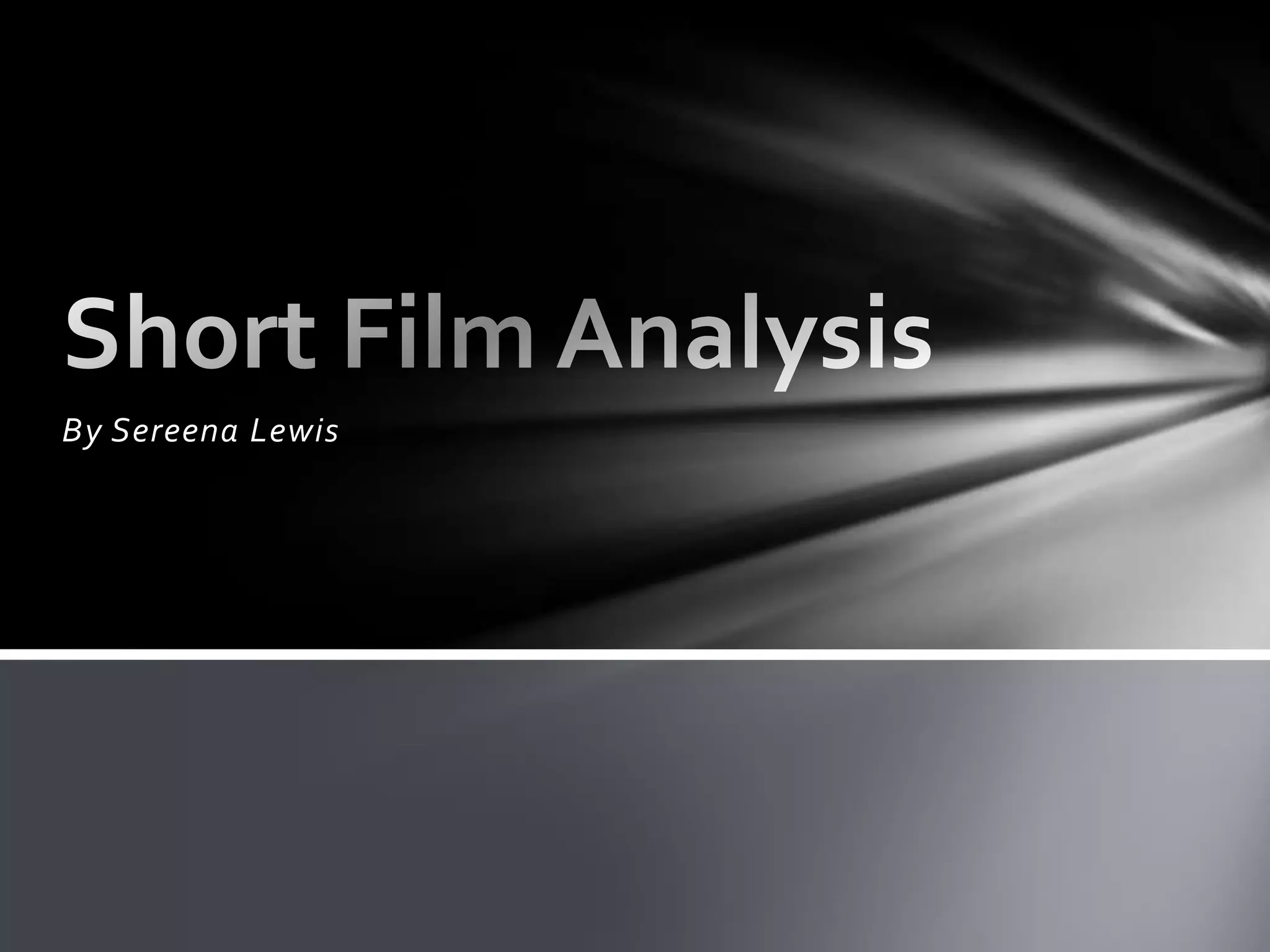 Short film analysis Bump | PPT | Free Download
