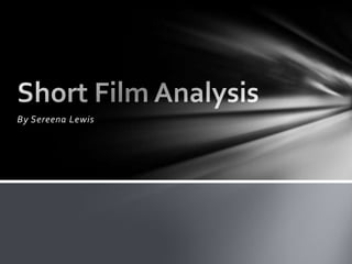 Short film analysis Bump | PPT