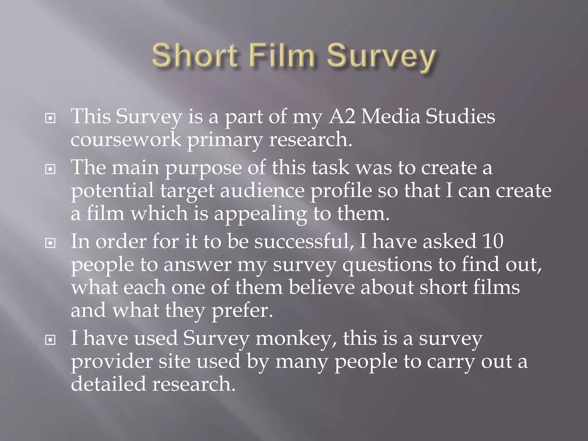 Short film survey analysis | PPTX