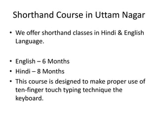 Shorthand institute in delhi | PPTX