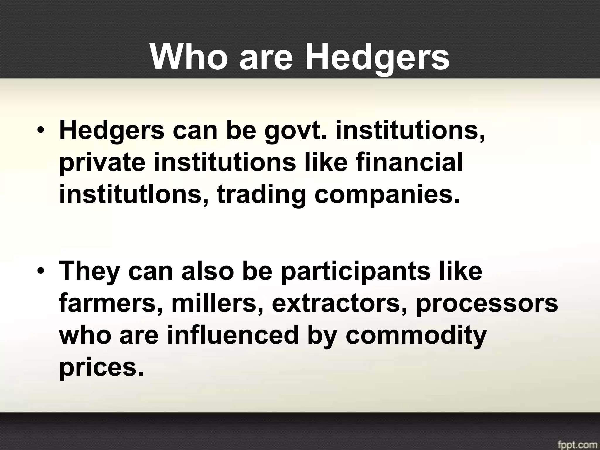 Short hedge and Long hedge | PPT