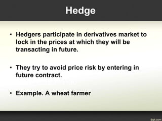 Short hedge and Long hedge | PPT | Hedge Funds | Personal Investing