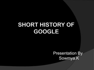 Short history of google | PPTX