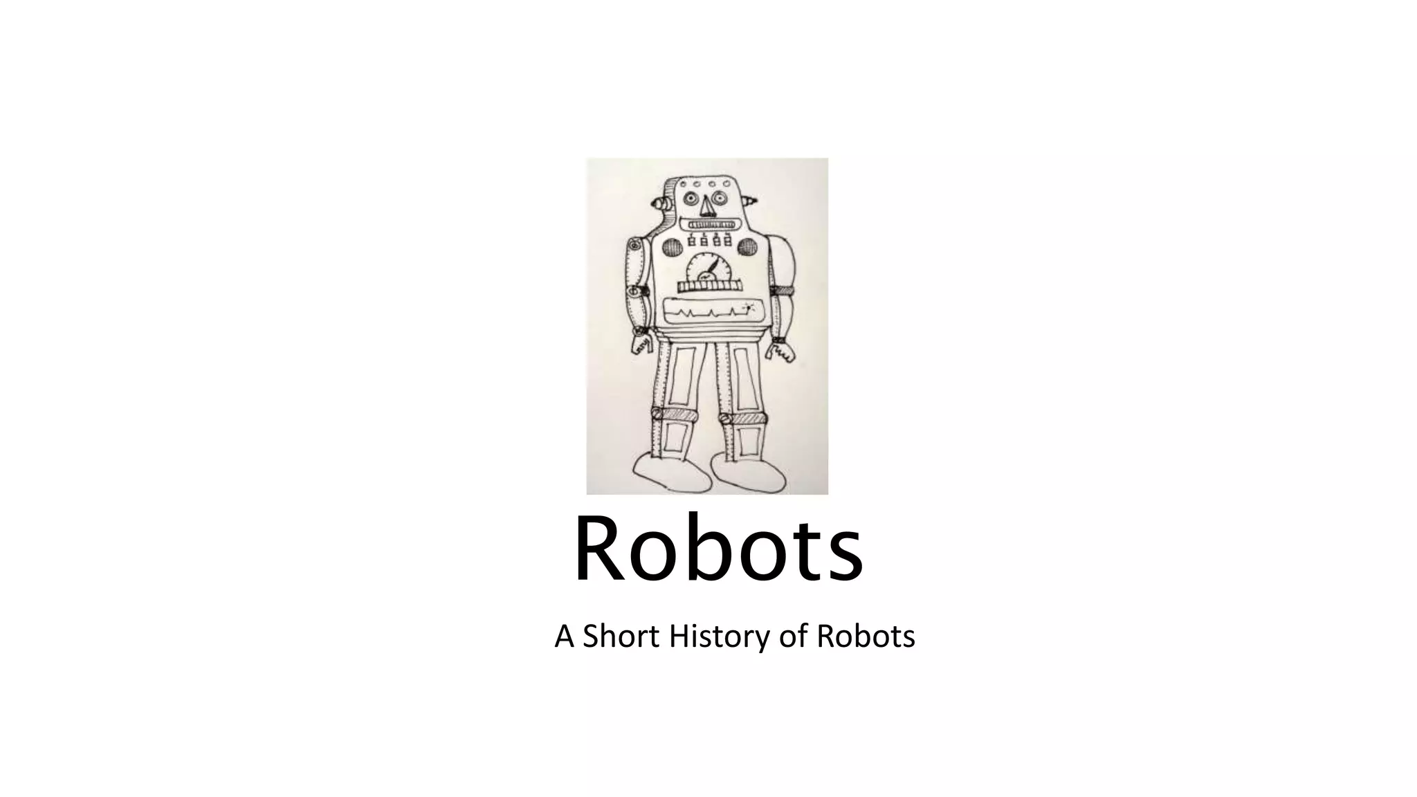 A Short History of Robotics | PPTX