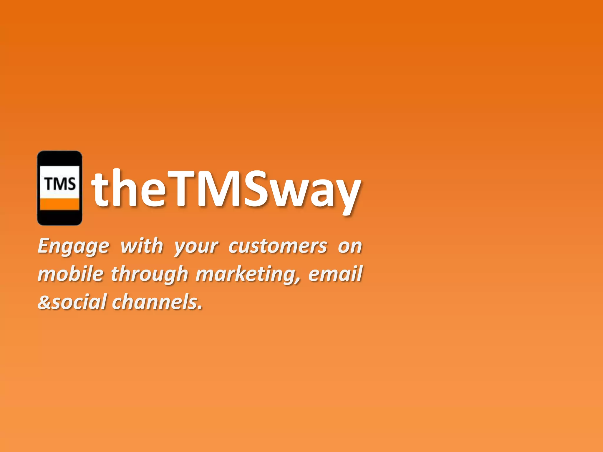 Short introduction TMS Cloud Based Mobile Marketing 2014 | PPT