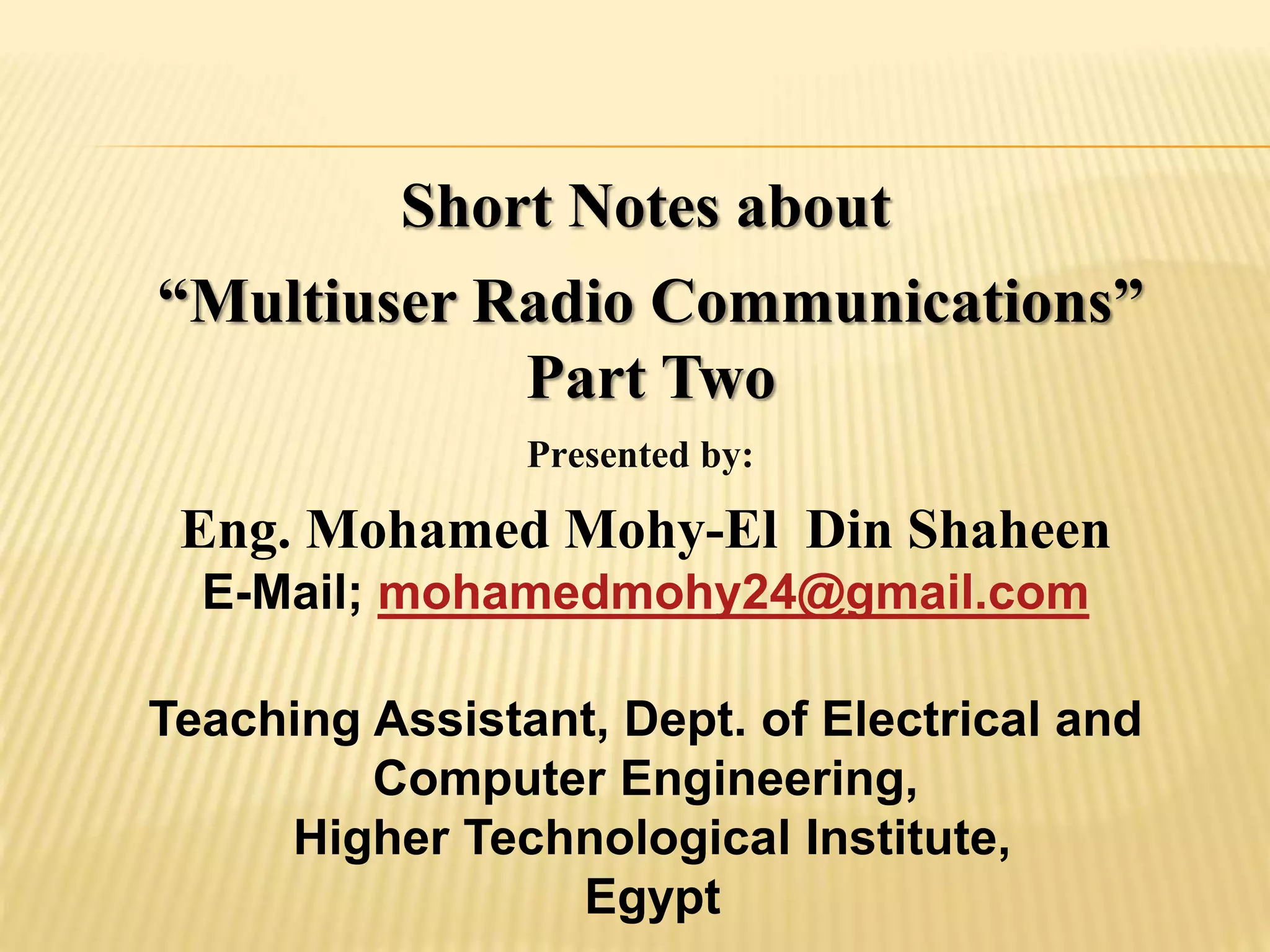 Short notes about "Multi-user Radio Communications" part 2 | PPTX