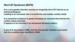 Short QT syndrome. Description, Evaluation, ECG changes. | PDF