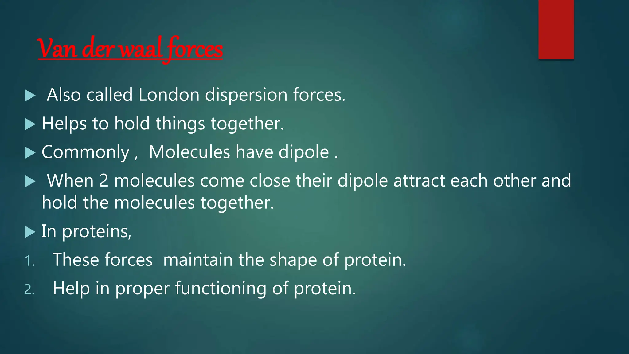 short range interaction for protein and factors influencing or ...