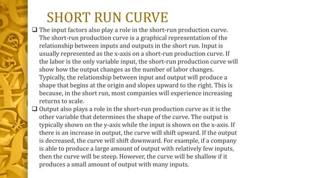 SHORT RUN production function | PPTX | Business | Business and Finance