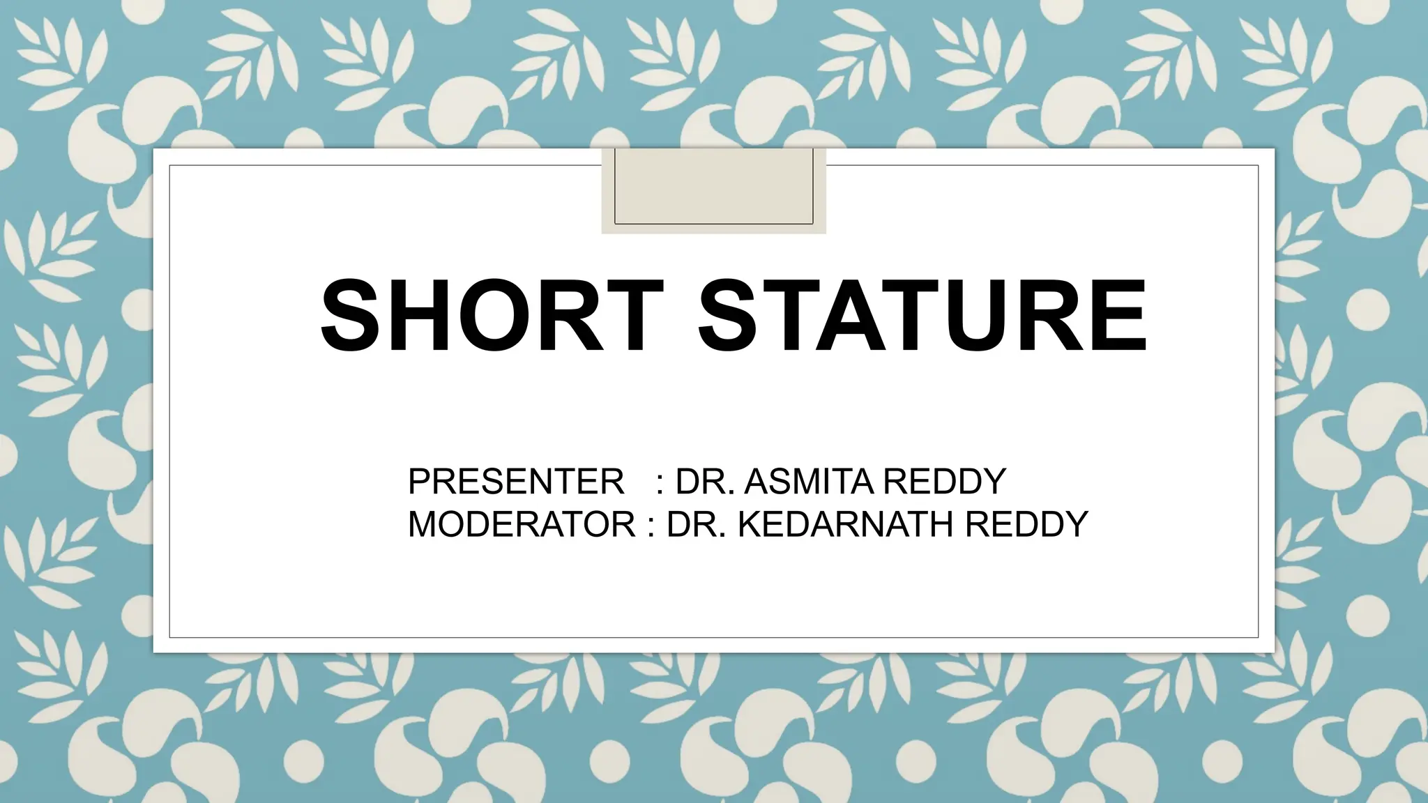 short stature evaluation in a child pediatrics. | PPTX