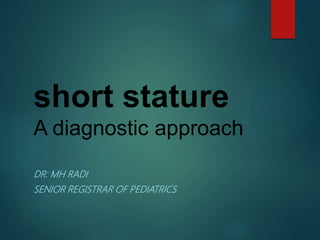 Short stature a Diagnostic approach | PPT