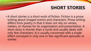 SHORT STORIES.pptx kasjpajdakfla;a;f;eskgoih | PPTX