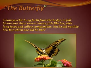 Short story; The Butterfly | PPSX