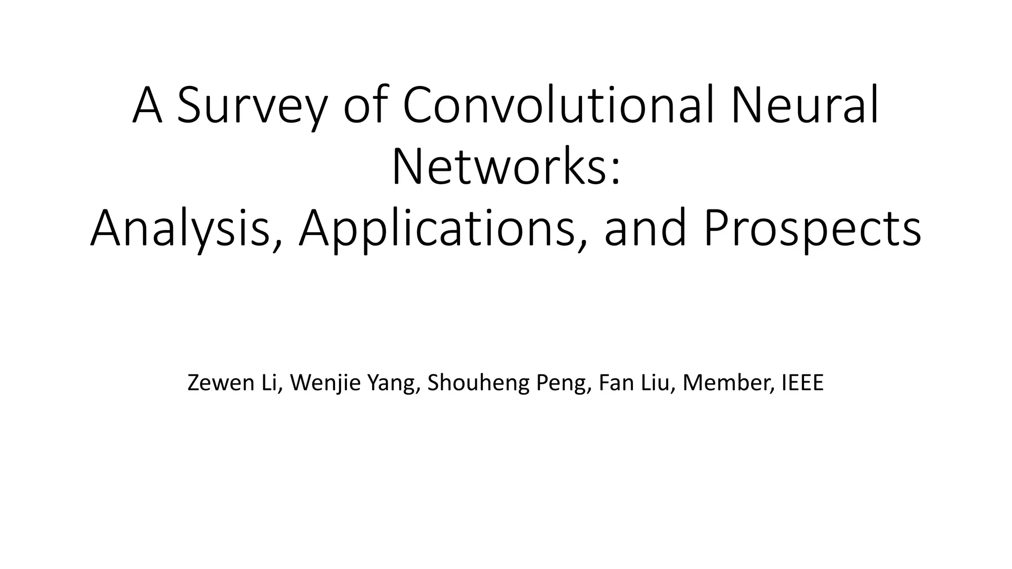 A Survey Of Convolutional Neural Networks Ppt