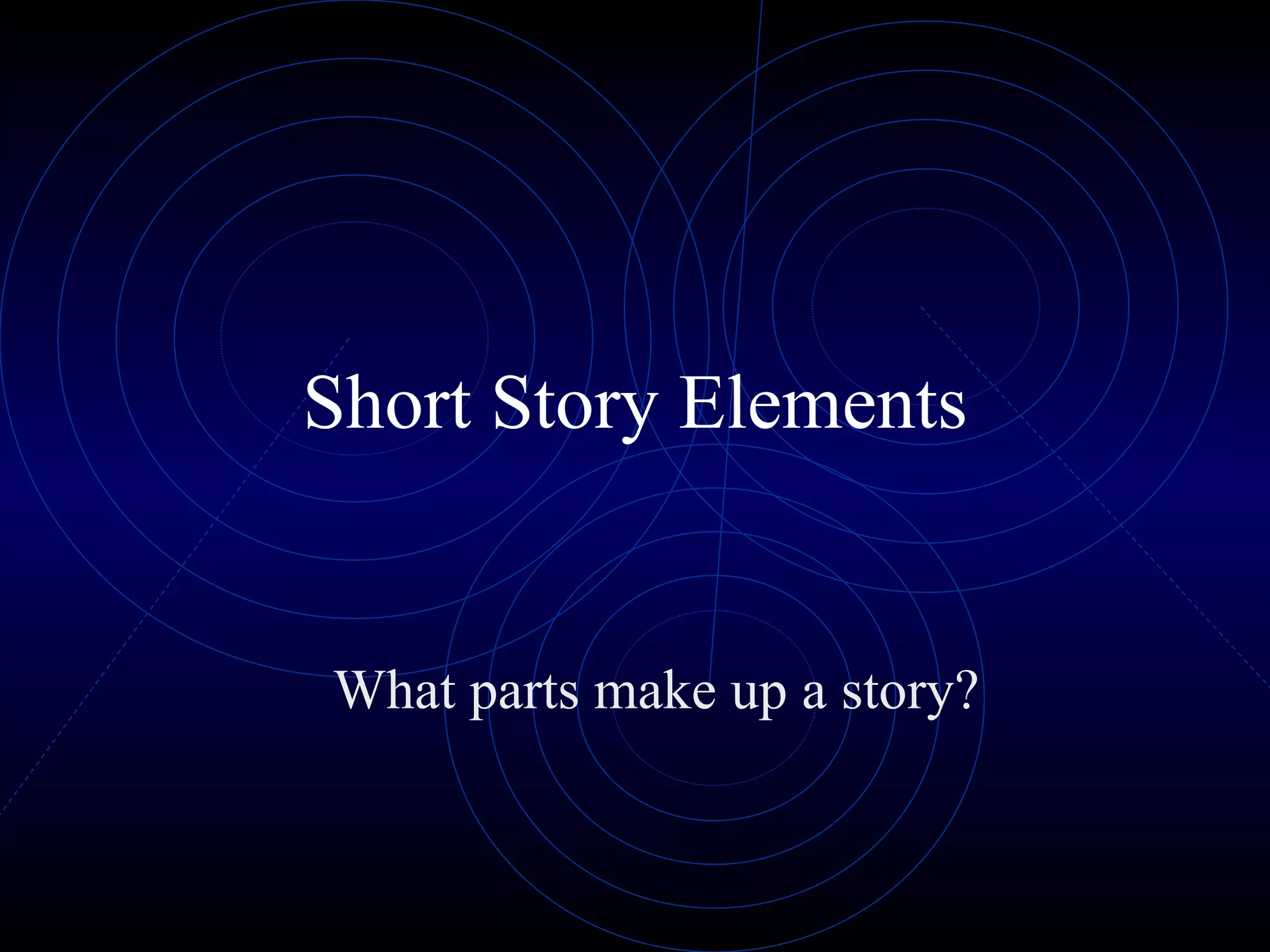 Short Story Elements Fjc | PPT | Fiction | Books and Literature