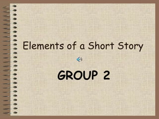 Short Story Group 2.pptx