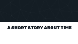 Short story of time | PPTX
