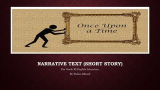 An Introduction to Narrative Text (Class Preparation) | PPT