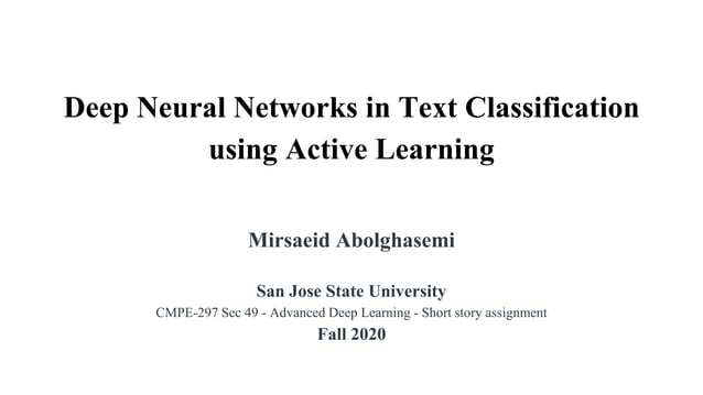 Deep Neural Networks in Text Classification using Active Learning | PPT